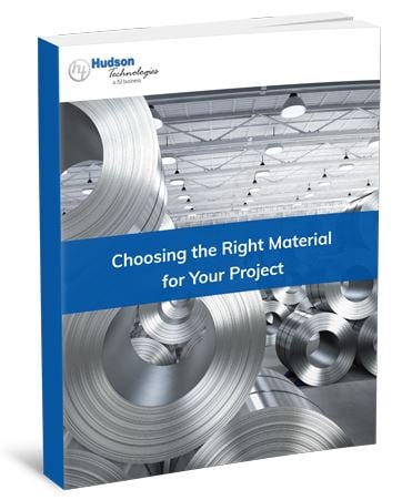 Choosing the Right Material for Your Project | Hudson Technologies ...